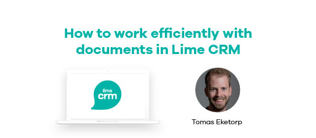How to work efficiently with documents in Lime CRM - Lime Customer Portal